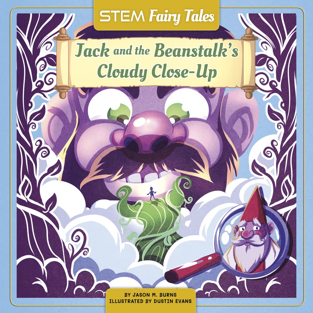 Jack and the Beanstalk's Cloudy Close-up (Stem Fairy Tales) : Burns ...