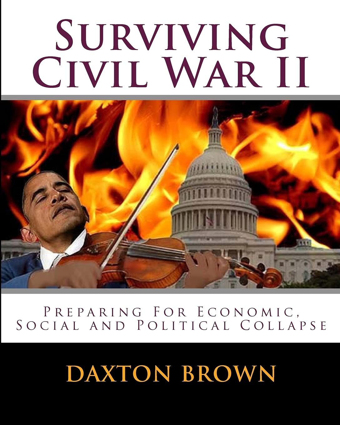 Surviving Civil War II: Preparing For Economic, Social and Political ...