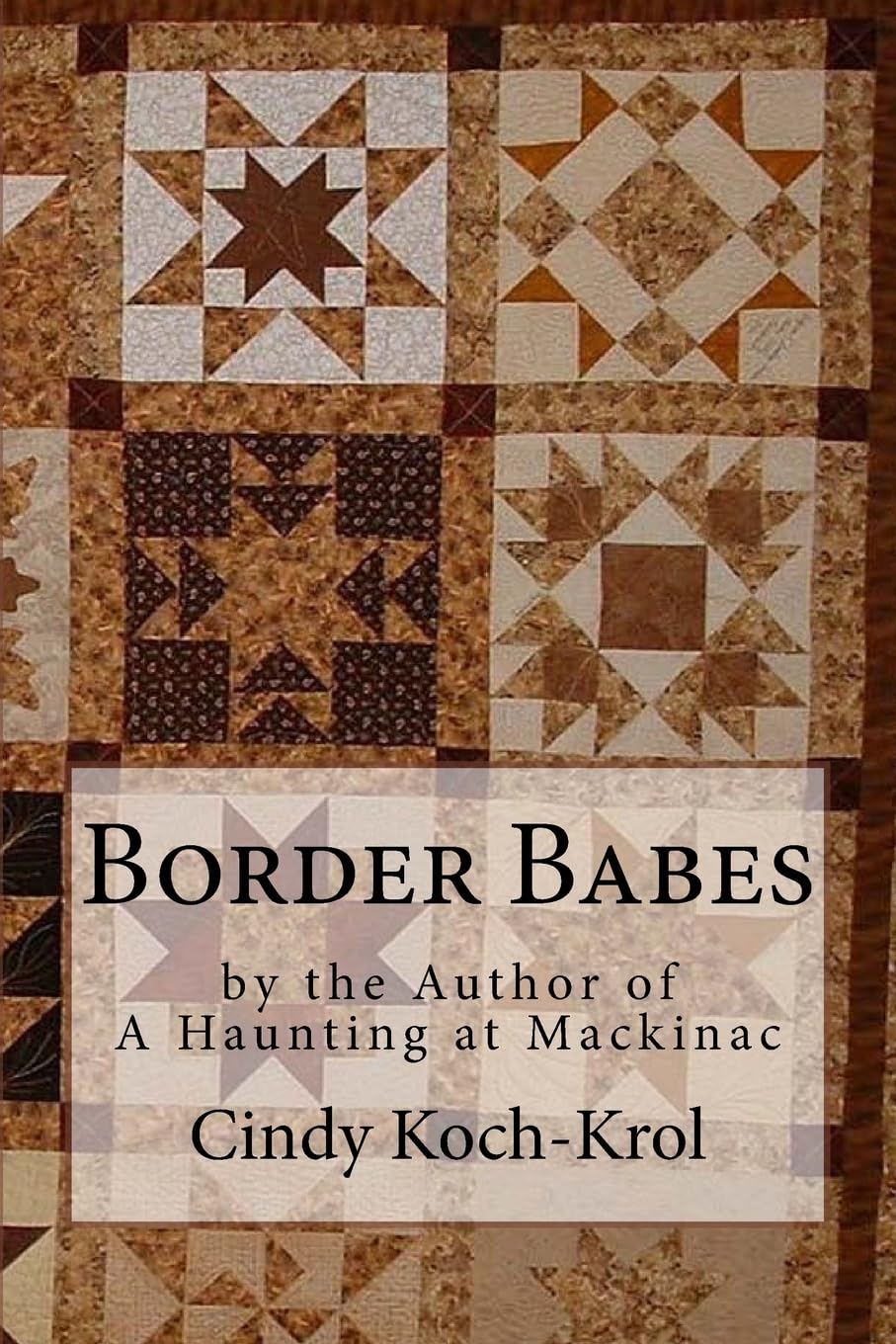 Border Babes: Koch-Krol, Cindy: 9781537528236: Amazon.com: Books