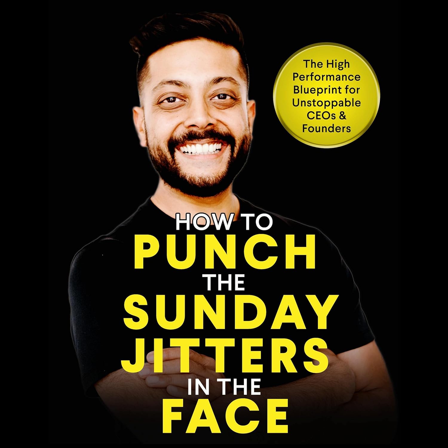 Amazon.com: How to Punch the Sunday Jitters in the Face (2nd Edition ...