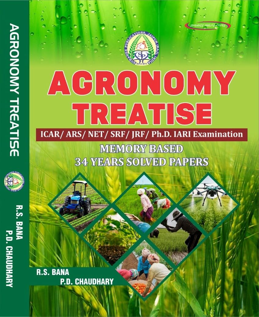 Agronomy Treatise(12th Edition) for ICAR,ARS,NET,SRF,JRF,ASRB,UPSC,PSCs ...