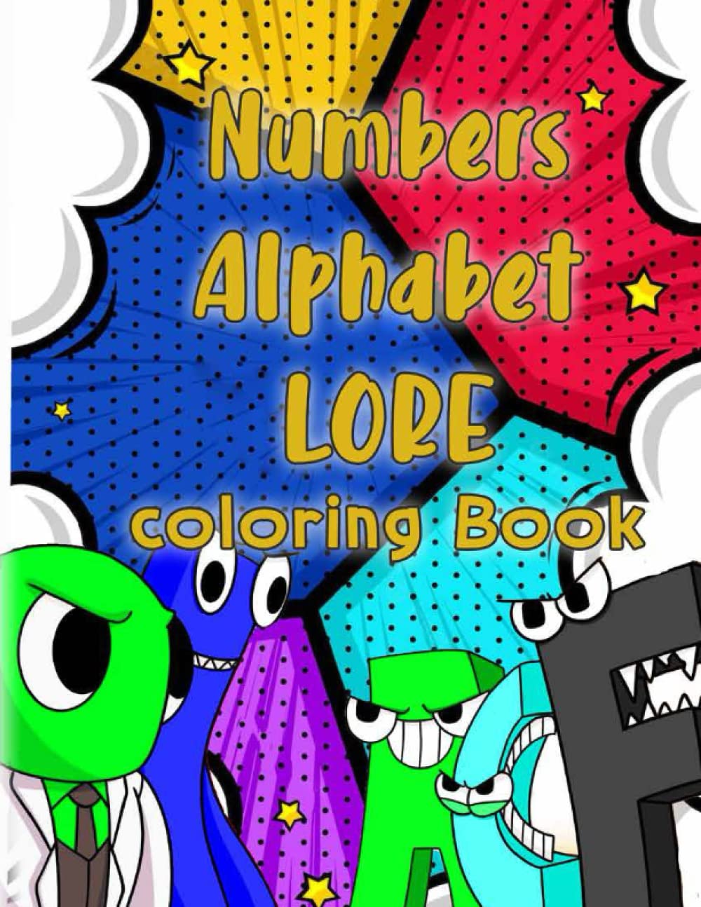 Buy NUMBERS ALPHABET LORE COLORING BOOK: Beautiful 2 in 1 Lore Game ...
