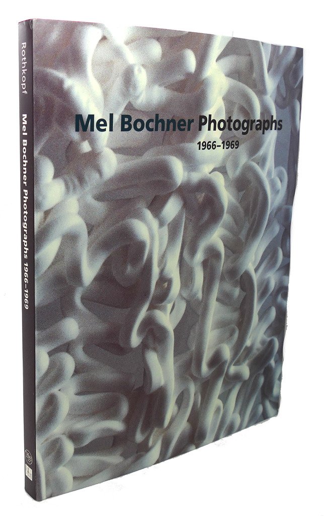 Mel Bochner Photographs, 1966-1969: Rothkopf, Scott: 9780300093483 ...