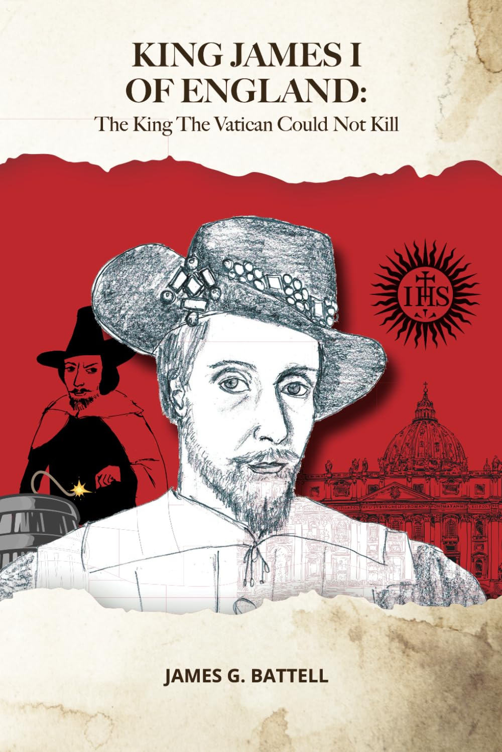 King James I of England | The King The Vatican Could Not Kill: Battell ...