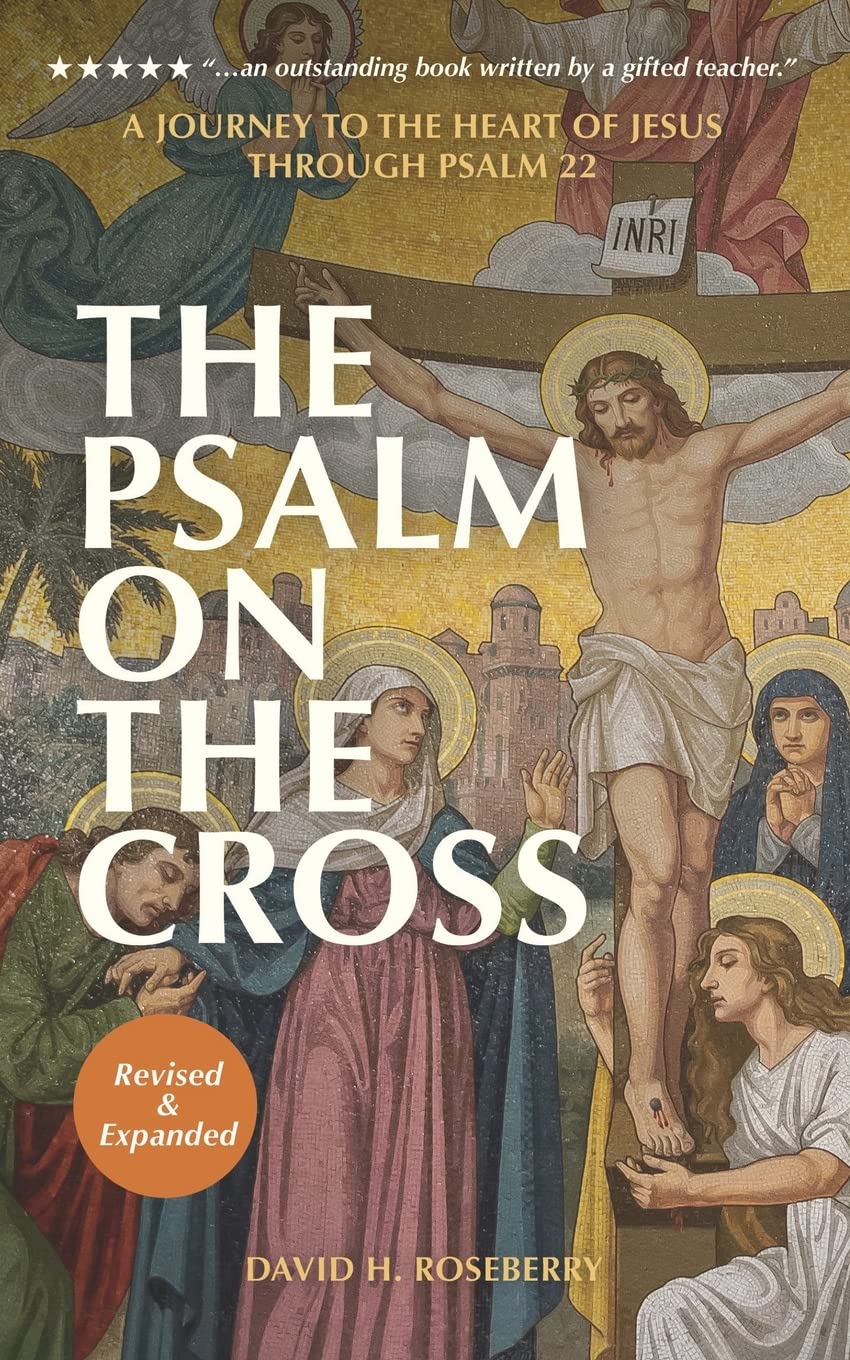 Snapklik.com : The Psalm On The Cross: A Journey To The Heart Of Jesus ...