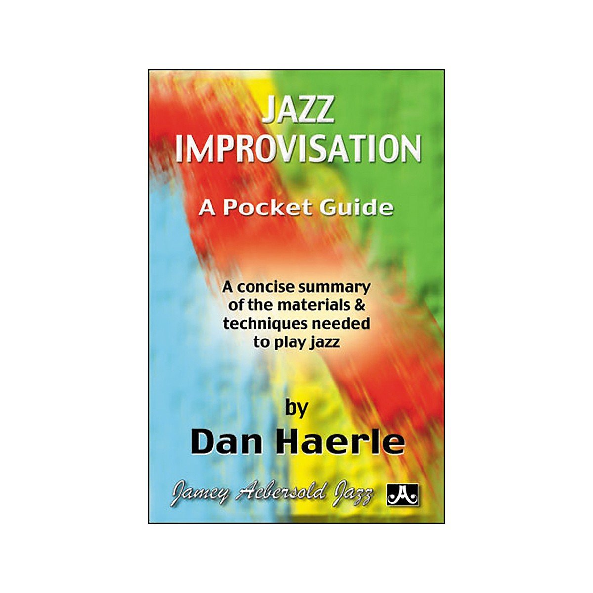 Jazz Improvisation: A Pocket Guide: Dan Haerle: 9781562240950: Amazon ...