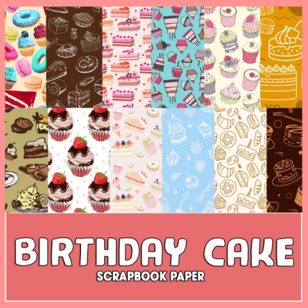 Amazon.com: Birthday Cake Scrapbook Paper: Ephemera, Decorative Paper ...