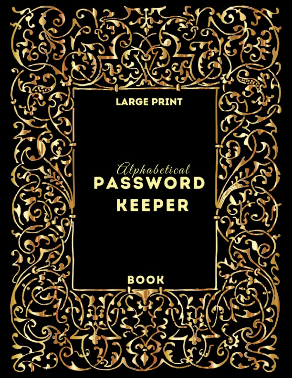 Alphabetical PASSWORD KEEPER BOOK: Password Log Book, Large Print ...