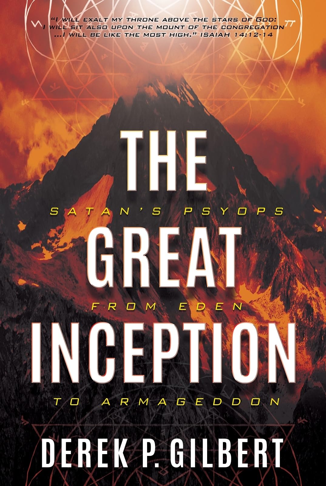 The Great Inception: Satan's Psyops from Eden to Armageddon: Amazon.co ...
