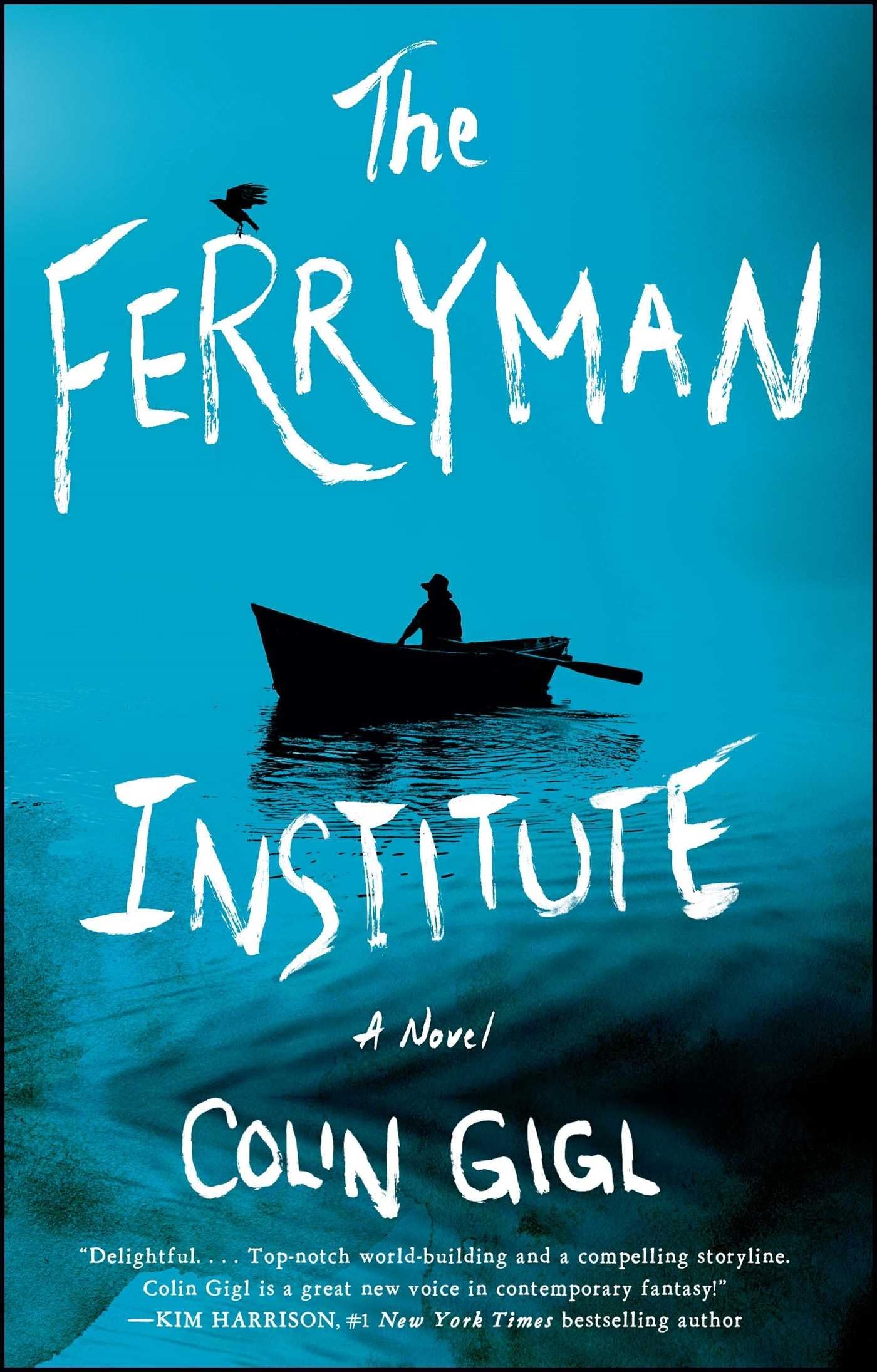 The Ferryman Institute: A Novel: Gigl, Colin: 9781501125324: Amazon.com ...