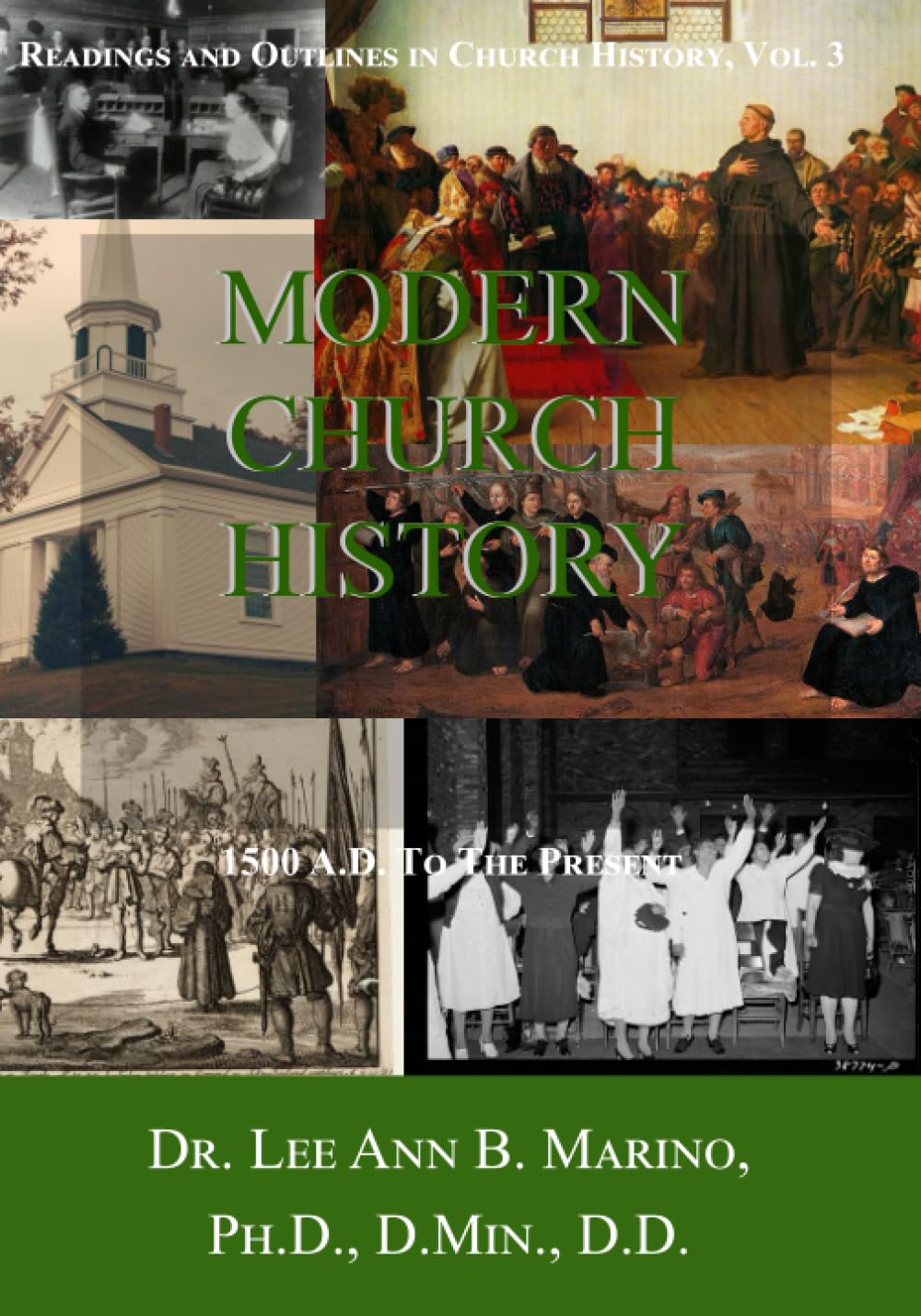 Modern Church History: 1500 A.D. to the Present (Outlines In Church ...