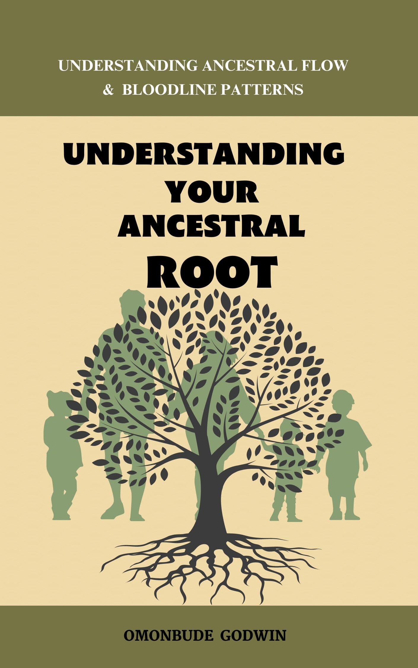 Buy UNDERSTANDING YOUR ANCESTRAL ROOT: UNDERSTANDING ANCESTRAL FLOW ...
