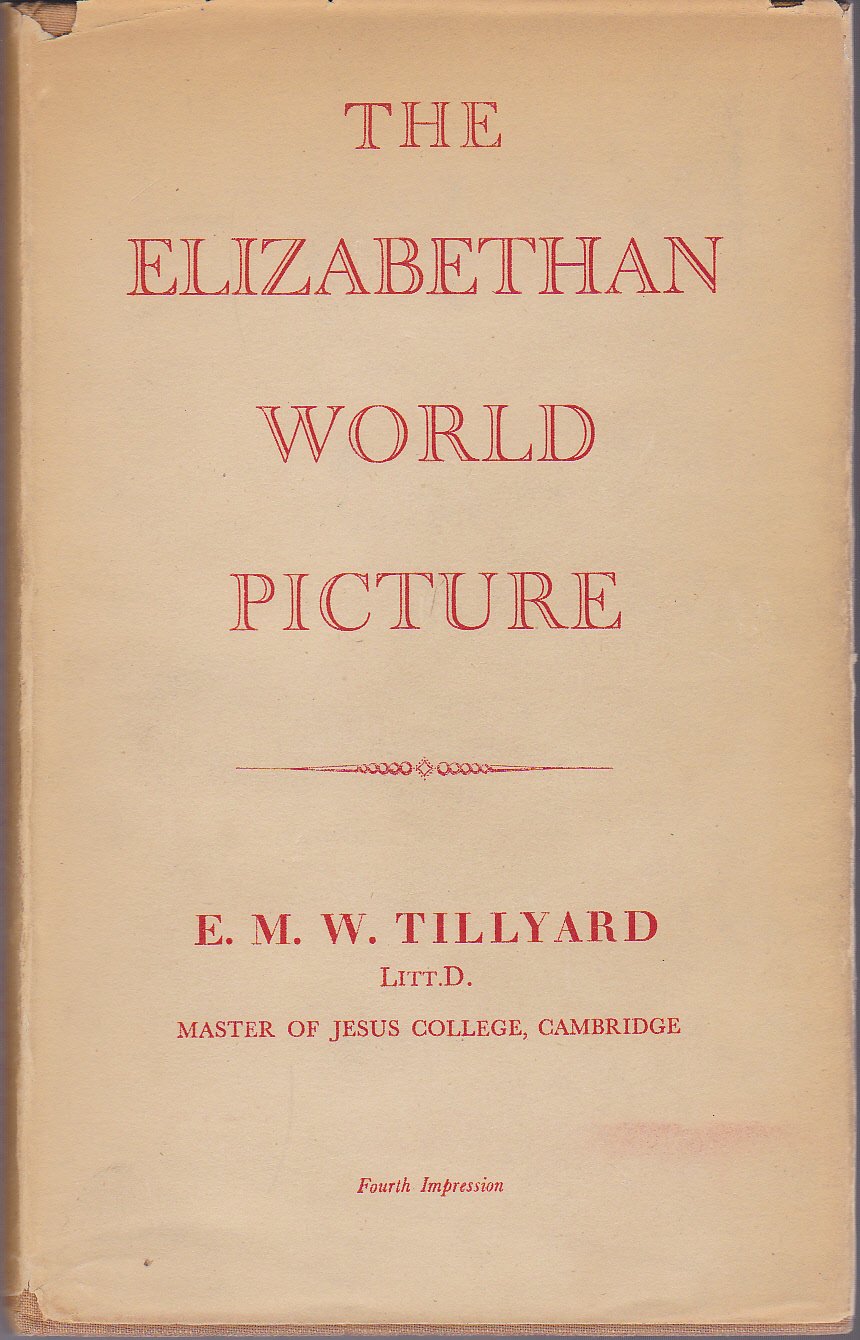 The Elizabethan world picture,: Tillyard, E.M.W.: Amazon.com: Books