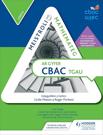 Meistroli Mathemateg CBAC TGAU: Uwch (Mastering Mathematics for WJEC ...