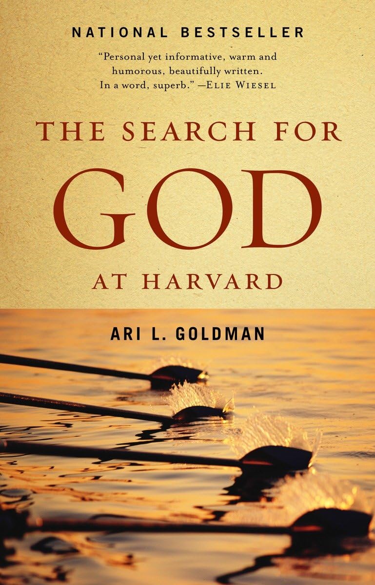 The Search for God at Harvard: Goldman, Ari L.: 9780345377067: Amazon ...