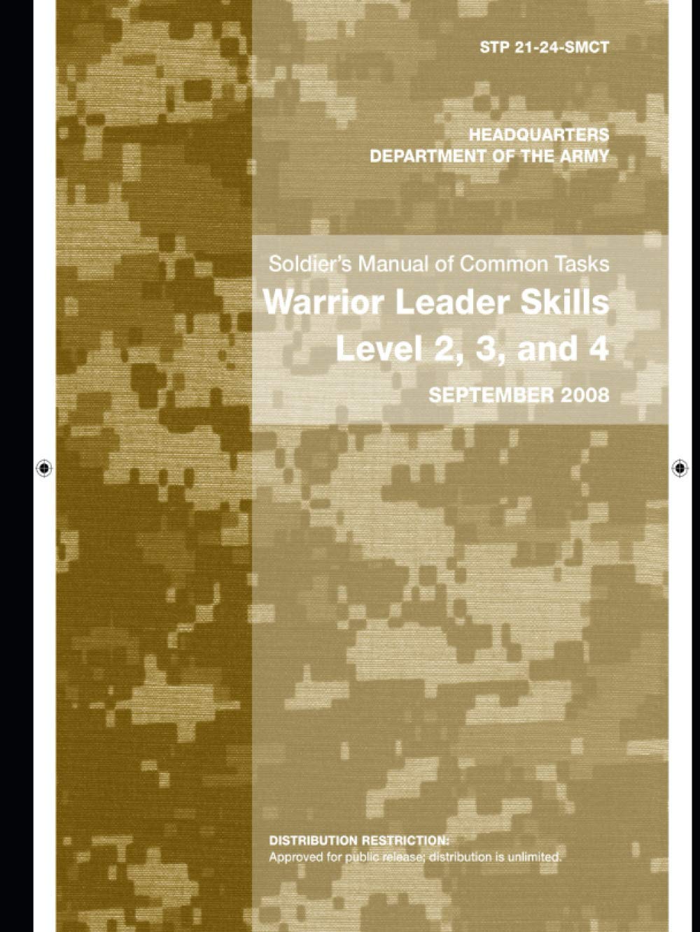 STP 21-24-SMCT Soldier's Manual Common Tasks Warrior Leader Skills ...