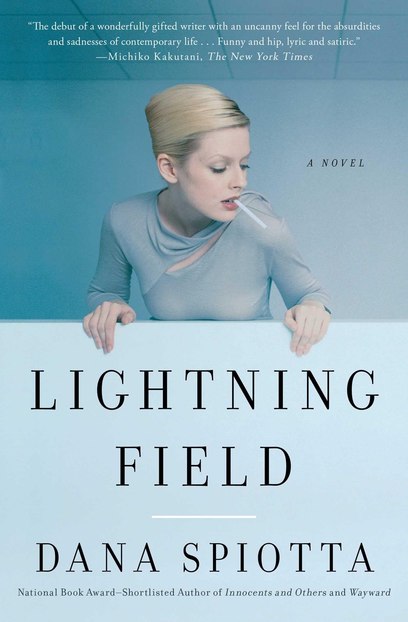 Lightning Field: A Novel: Spiotta, Dana: 9780743223751: Amazon.com: Books