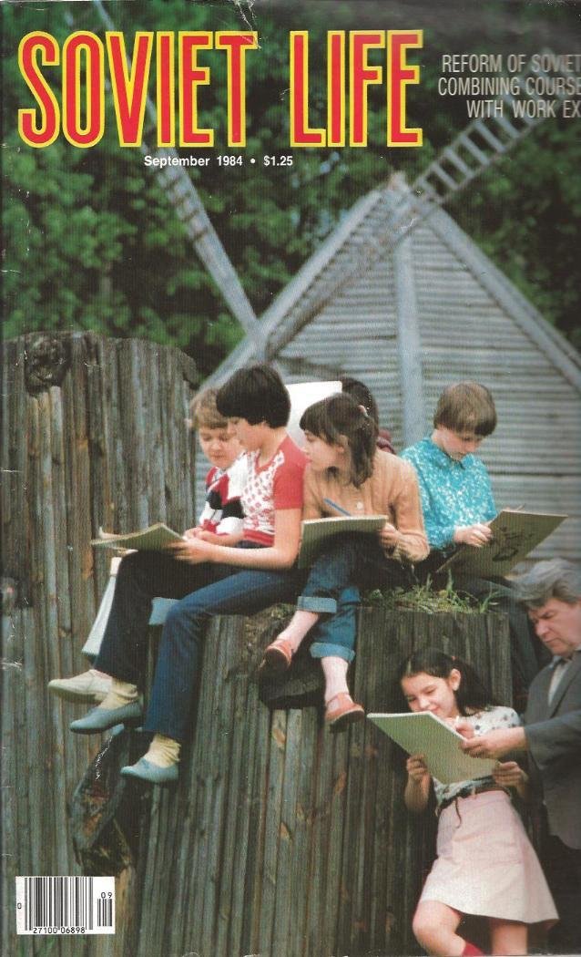 Soviet Life Magazine: 1984 September- Reform of the Soviet Education ...