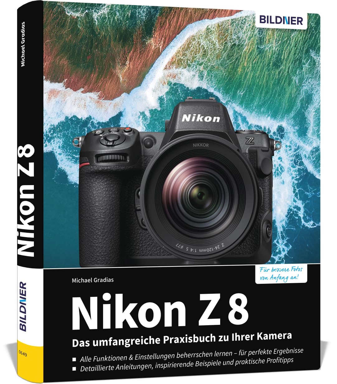 Nikon Z 8: Das umfangreiche Praxisbuch zu Ihrer Kamera! Know-how und Expertentipps für ...
