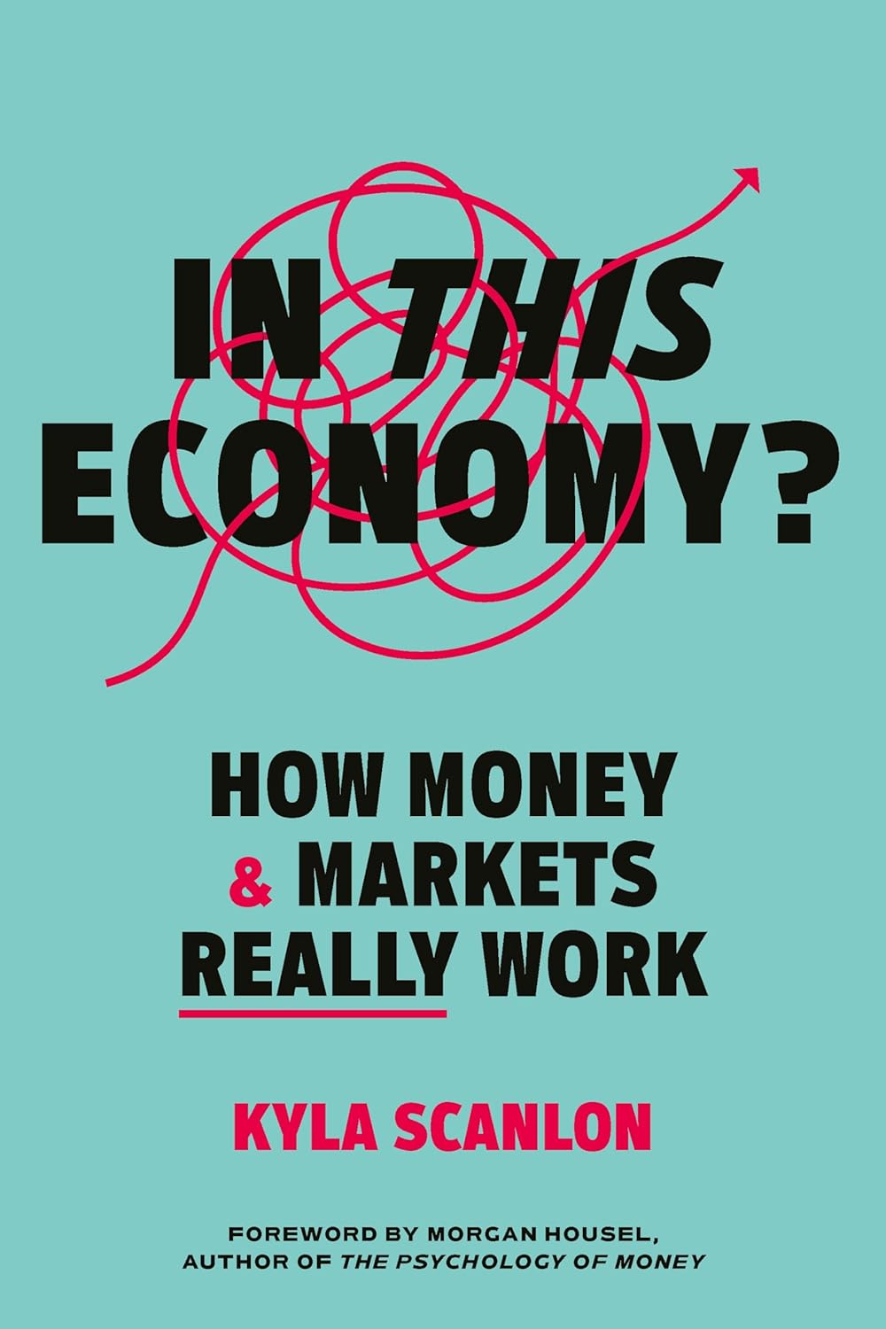 Amazon.com: In This Economy?: How Money and Markets Really Work eBook ...