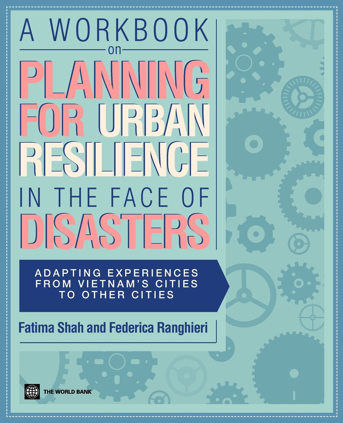 Buy A Workbook on Planning for Urban Resilience in the Face of ...