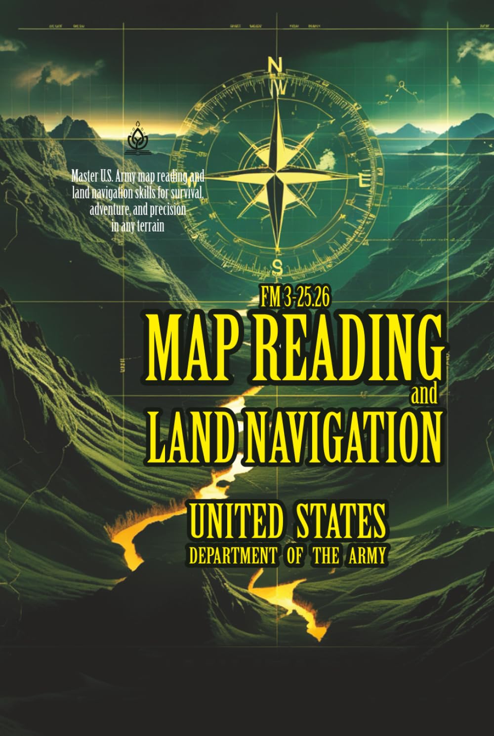 FM 3-25.26: Map Reading and Land Navigation: [Annotated] Mastering ...