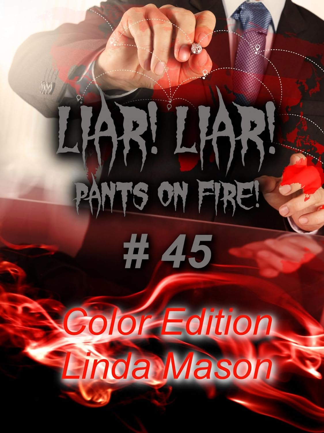 Liar! Liar! Pants on Fire!: Color Edition - Kindle edition by Mason ...