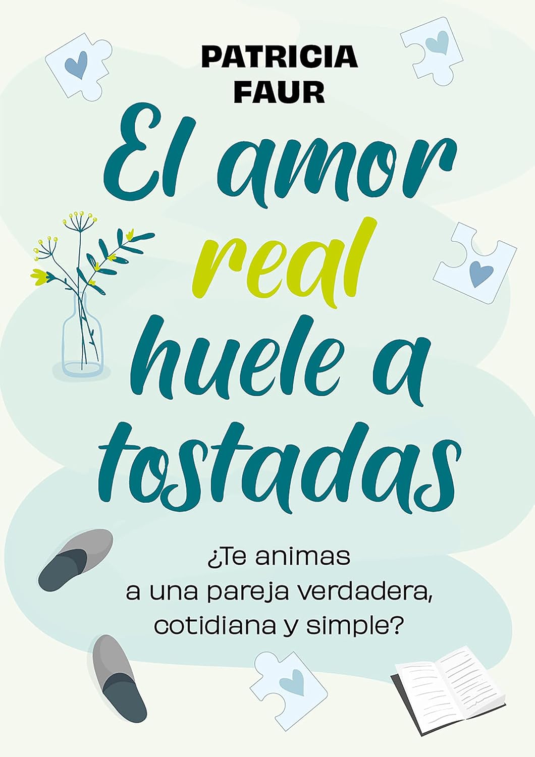 El amor real huele a tostadas: ¿Te animas a una pareja verdadera ...