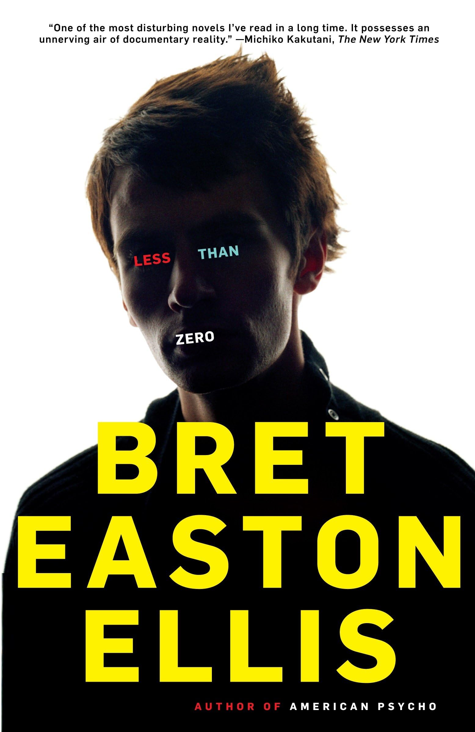 Less Than Zero: Ellis, Bret Easton: 9780679781493: Amazon.com: Books
