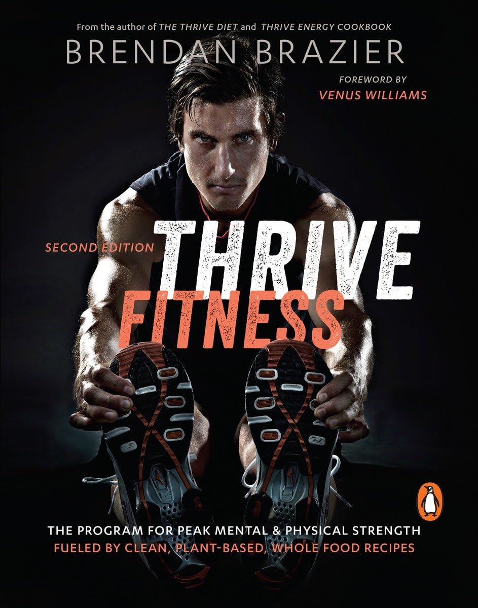 Amazon | Thrive Fitness: The Program for Peak Mental & Physical ...
