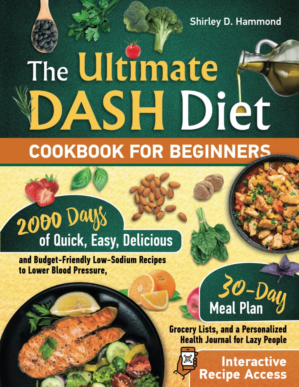 The Ultimate Dash Diet Cookbook For Beginners 2000 Days Of Quick Easy