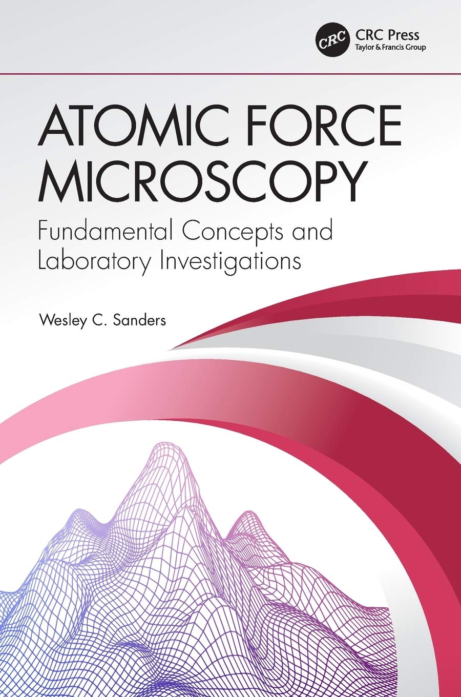 Atomic Force Microscopy: Fundamental Concepts and Laboratory ...