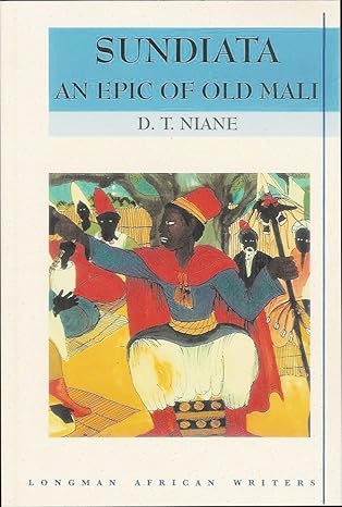 Amazon.com: Sundiata: An Epic of Old Mali , Longman African Writers ...