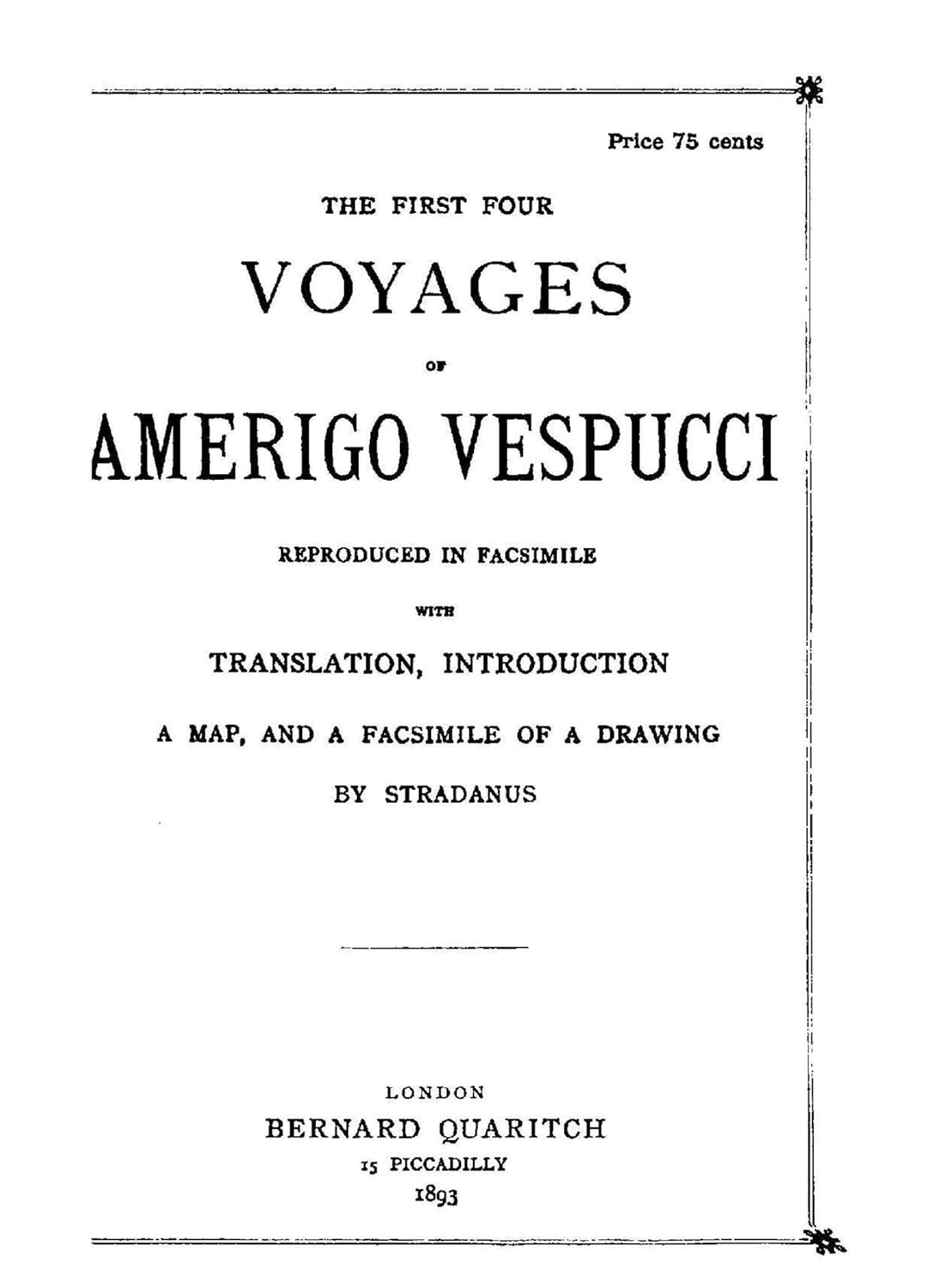 The First Four Voyages of Amerigo Vespucci - Kindle edition by Vespucci ...