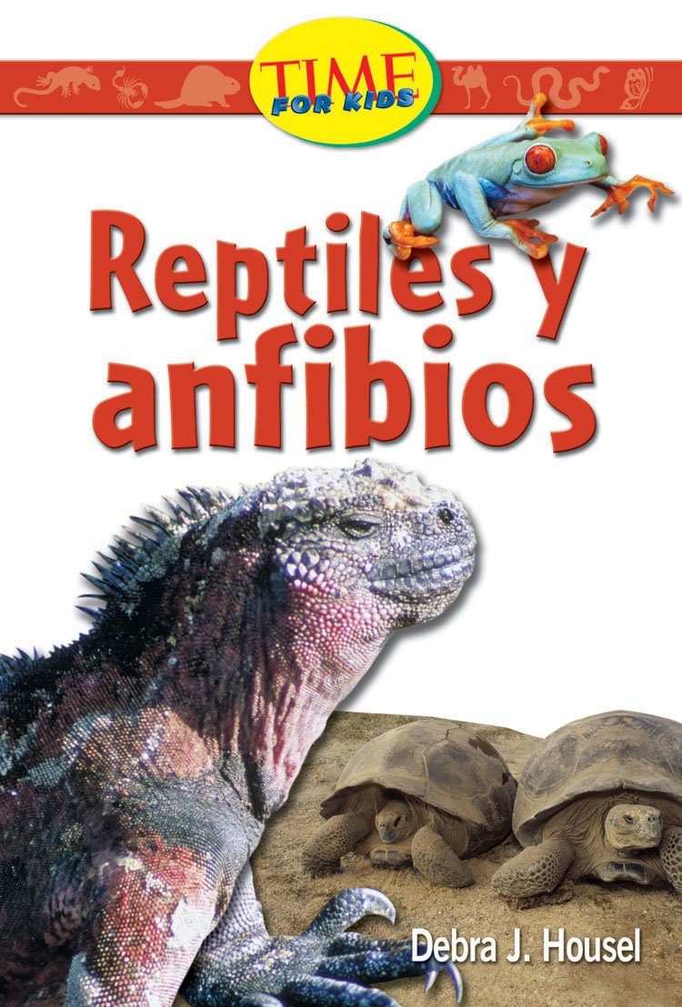Reptiles y anfibios (Reptiles and Amphibians): Fluent (Nonfiction ...
