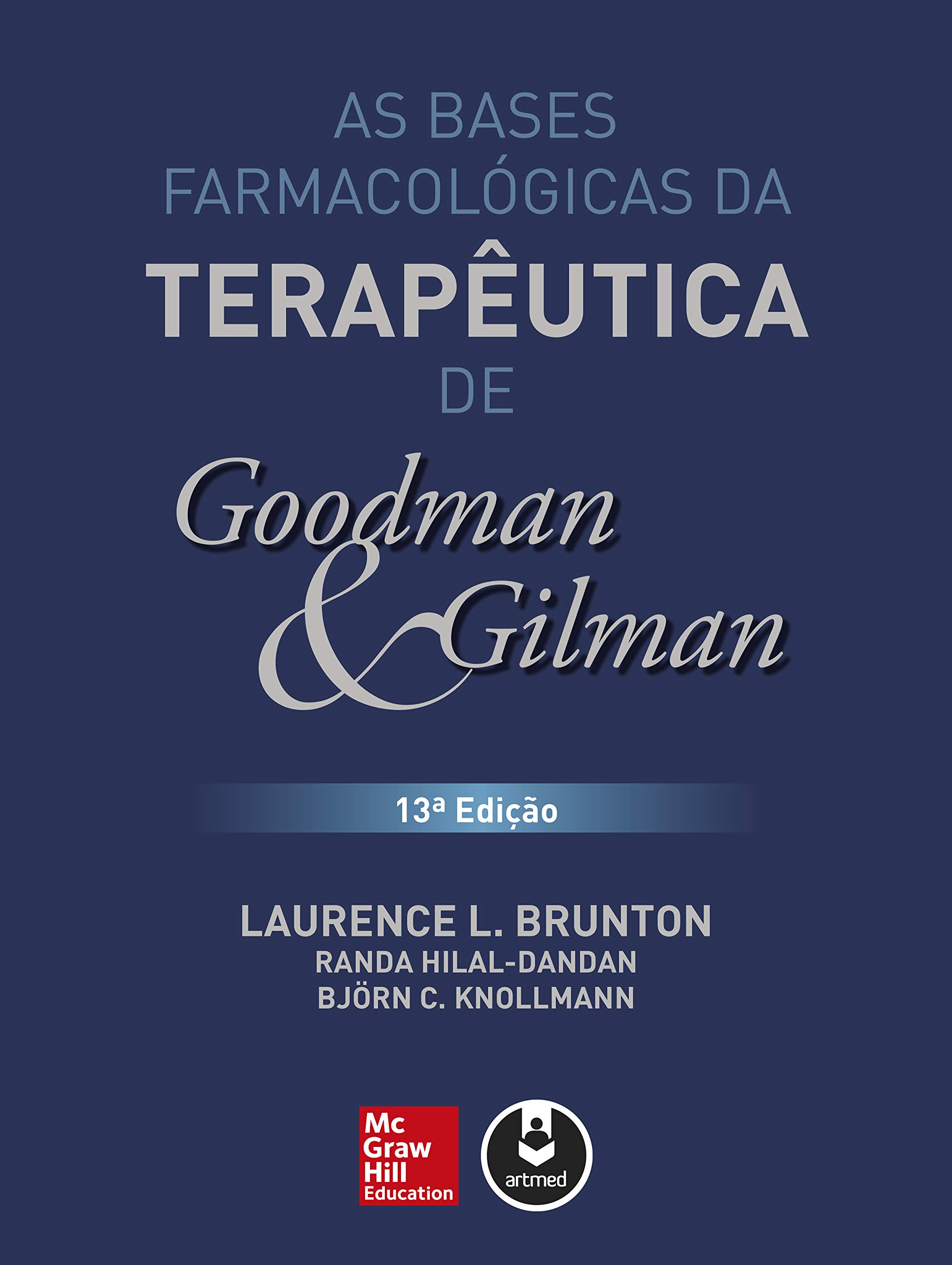 As Bases Farmacológicas da Terapêutica de Goodman e Gilman | Amazon.com.br