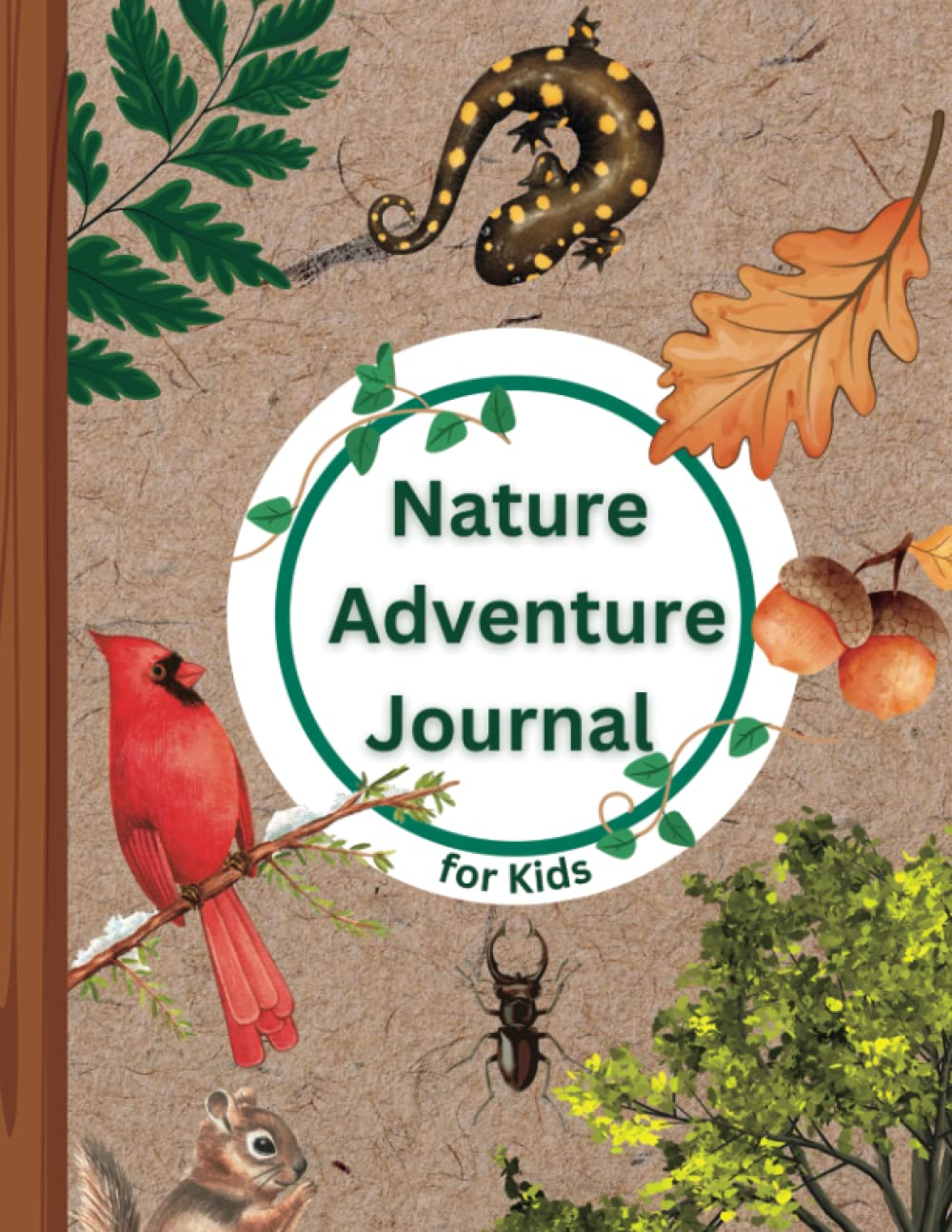 Nature Adventure Journal for Kids: A Book of Outdoor Activities and ...