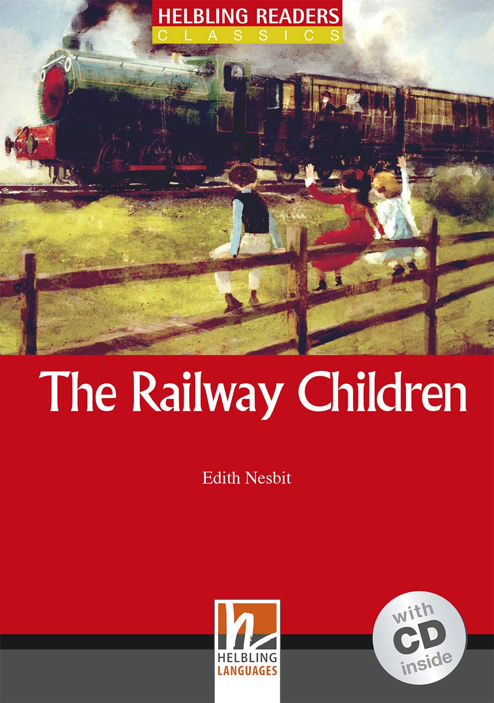 The Railway Children, mit 1 Audio-CD. Level 1 (A1): Nesbit, Edith ...