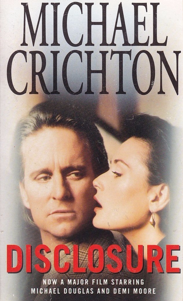 Disclosure: Crichton, Michael: 9780099544111: Amazon.com: Books