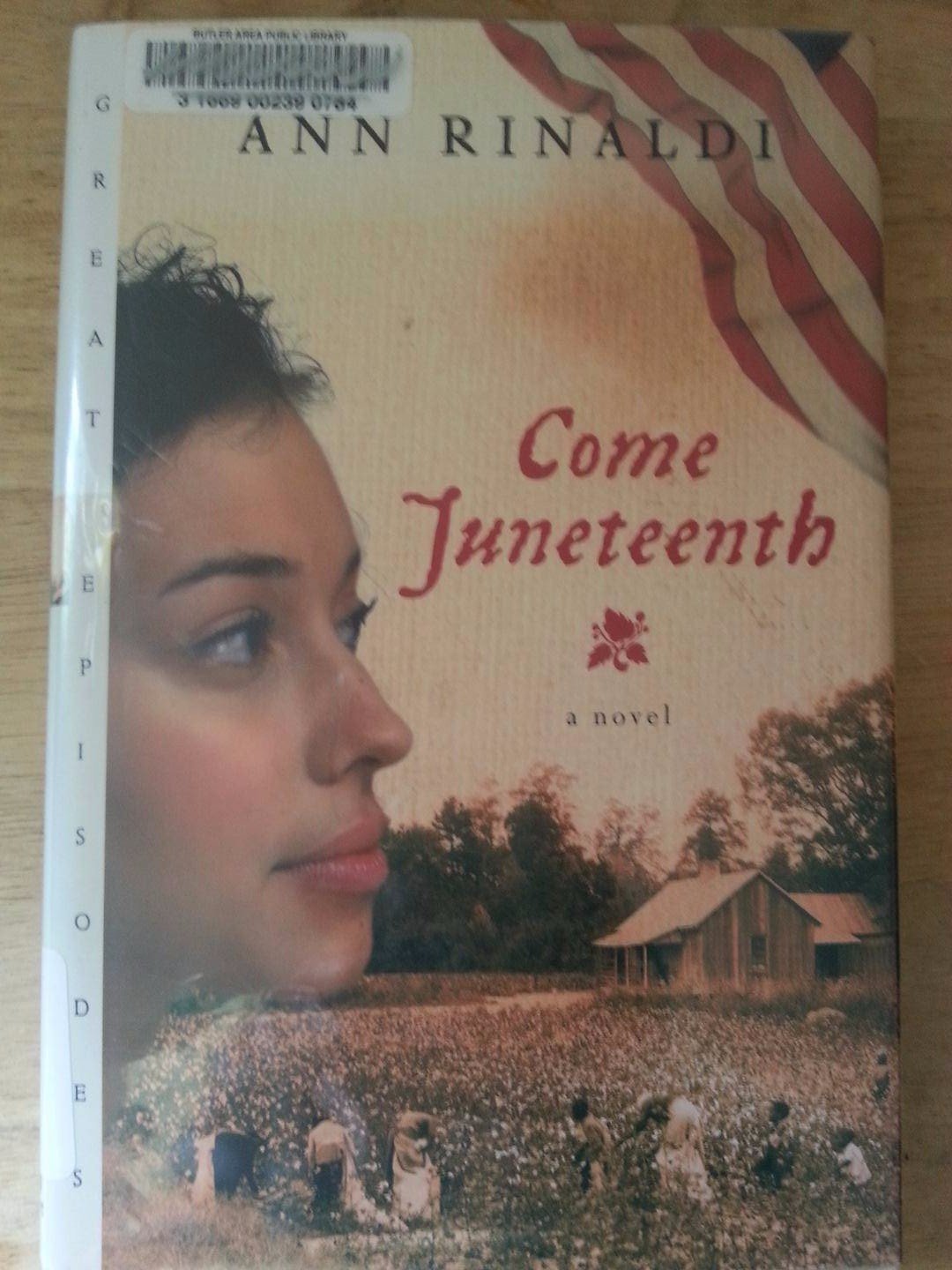 Amazon.com: Come Juneteenth (Great Episodes): 9780152059477: Rinaldi ...