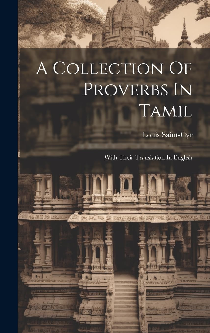 Buy A Collection Of Proverbs In Tamil: With Their Translation In ...