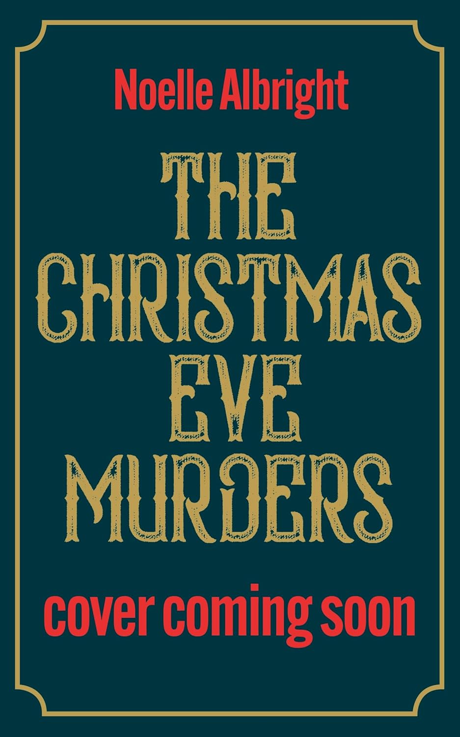 The Christmas Eve Murders: The hilarious and cosy festive murder ...