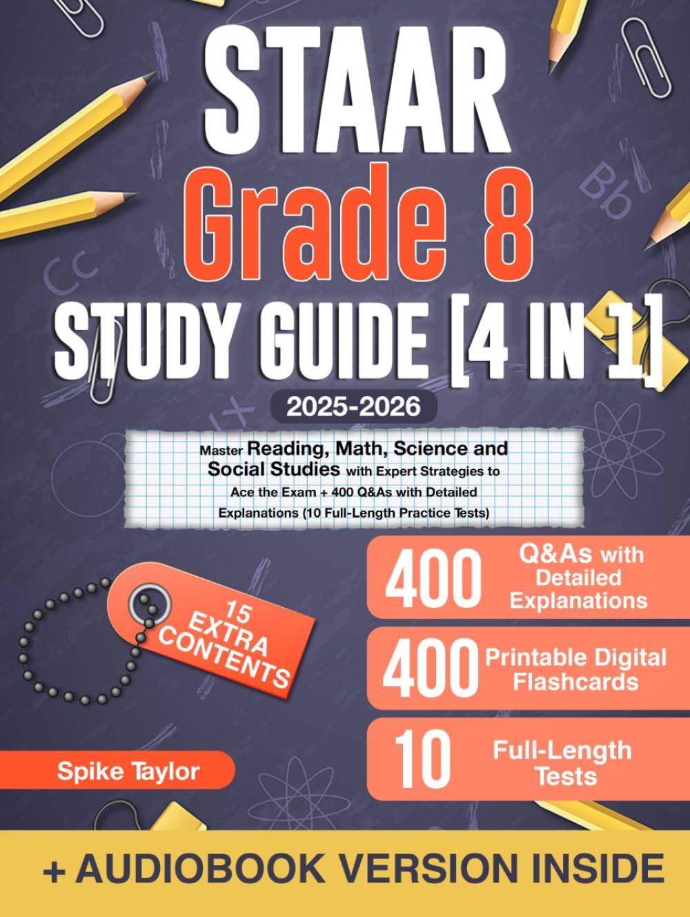STAAR Grade 8 Study Guide [4 in 1]: Master Reading, Math, Science and Social Studies with Expert ...