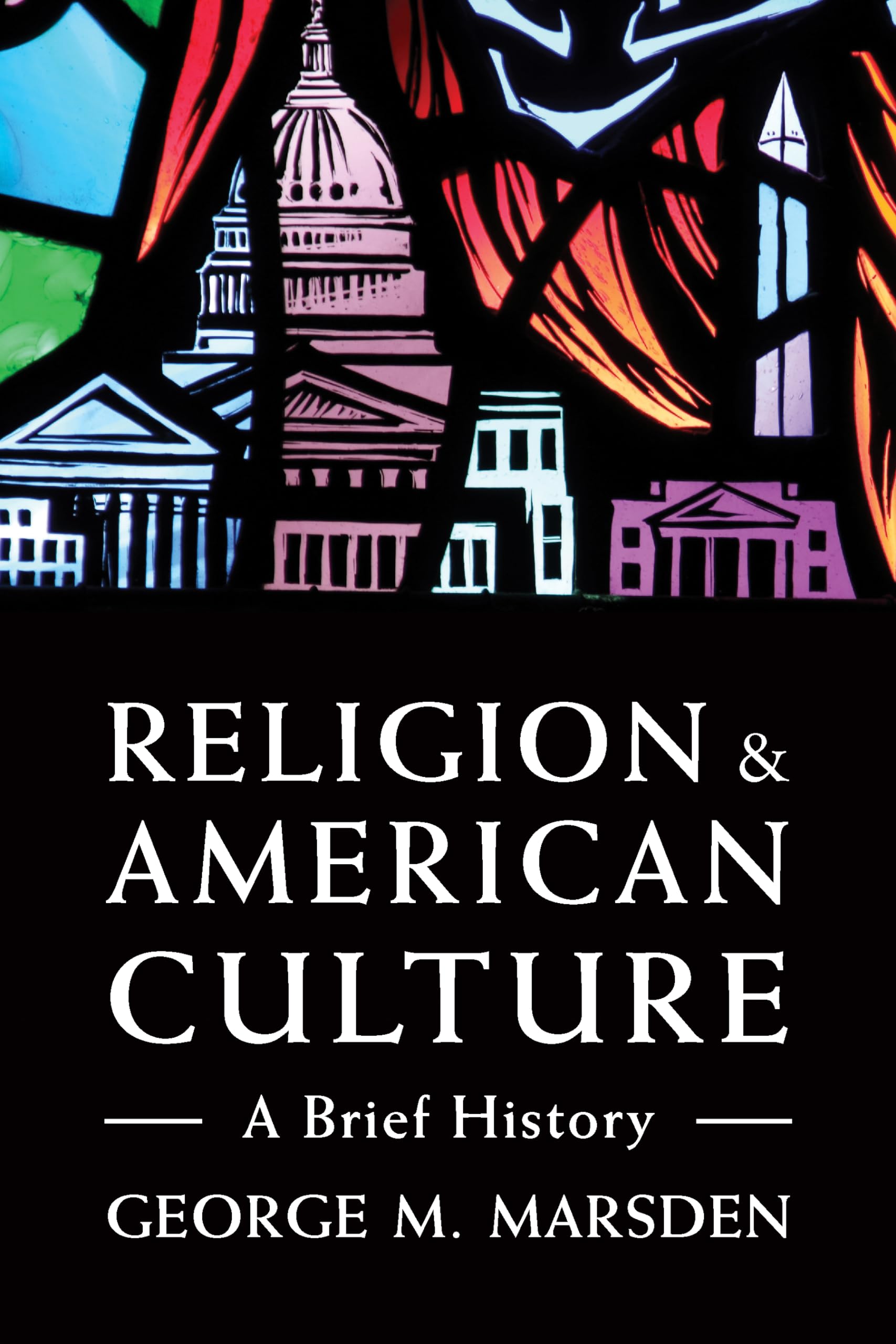 Amazon | Religion and American Culture: A Brief History | Marsden ...