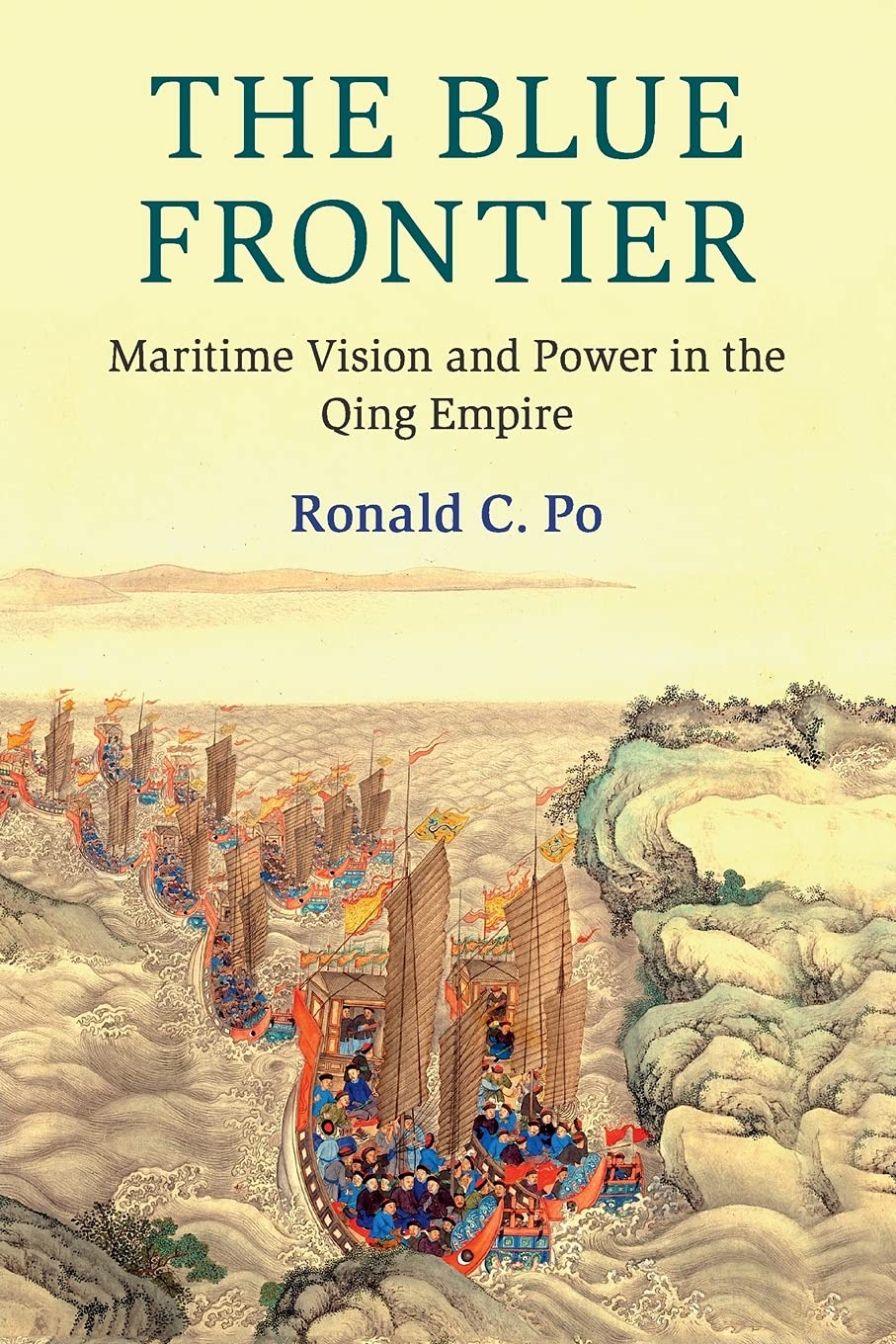 Amazon | The Blue Frontier: Maritime Vision and Power in the Qing ...