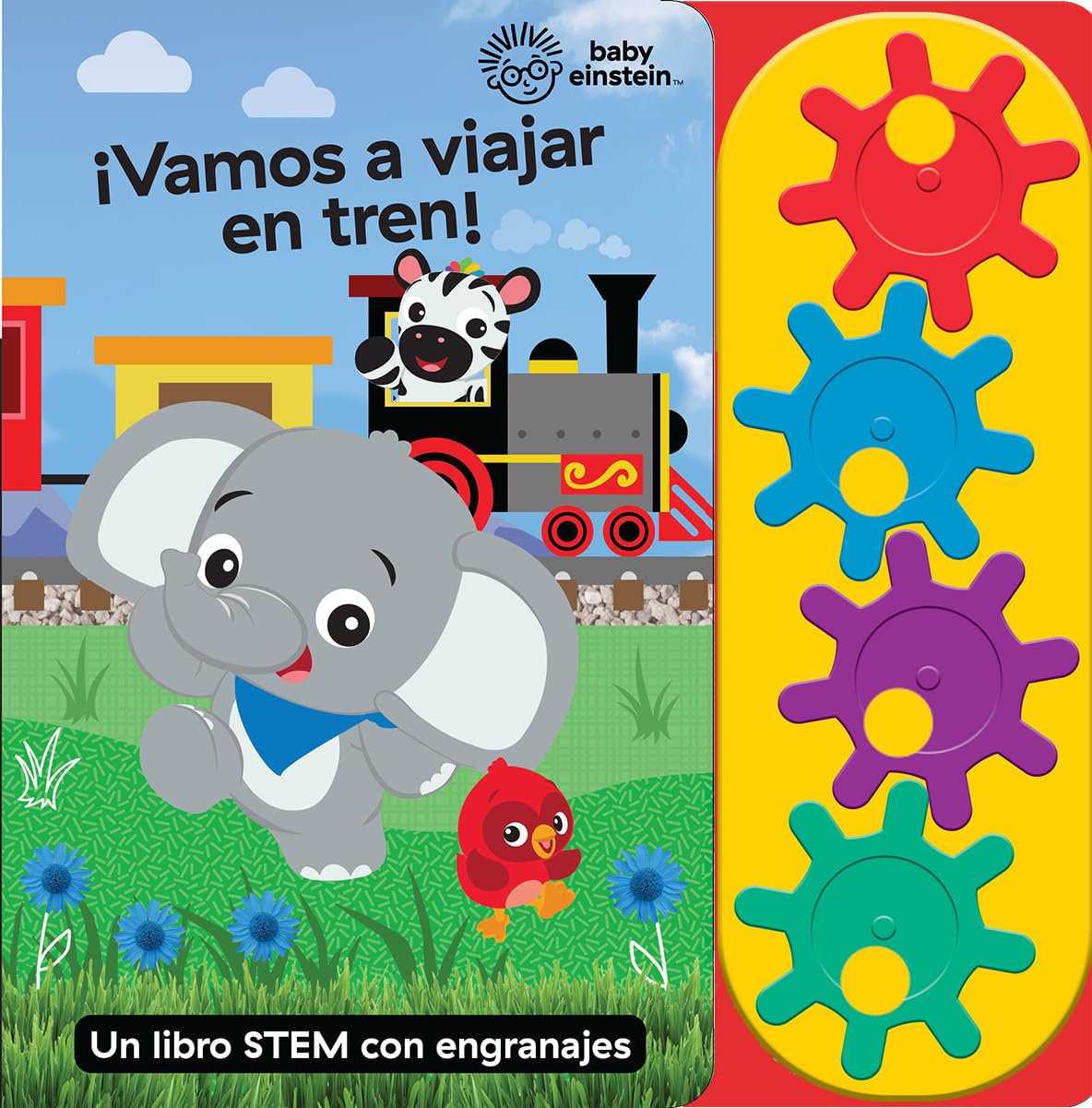 Baby Einstein: ¡Vamos a viajar en tren! Un Libro STEM con engranajes ...