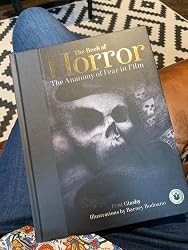 The Book of Horror: The Anatomy of Fear in Film: Amazon.co.uk: Glasby ...