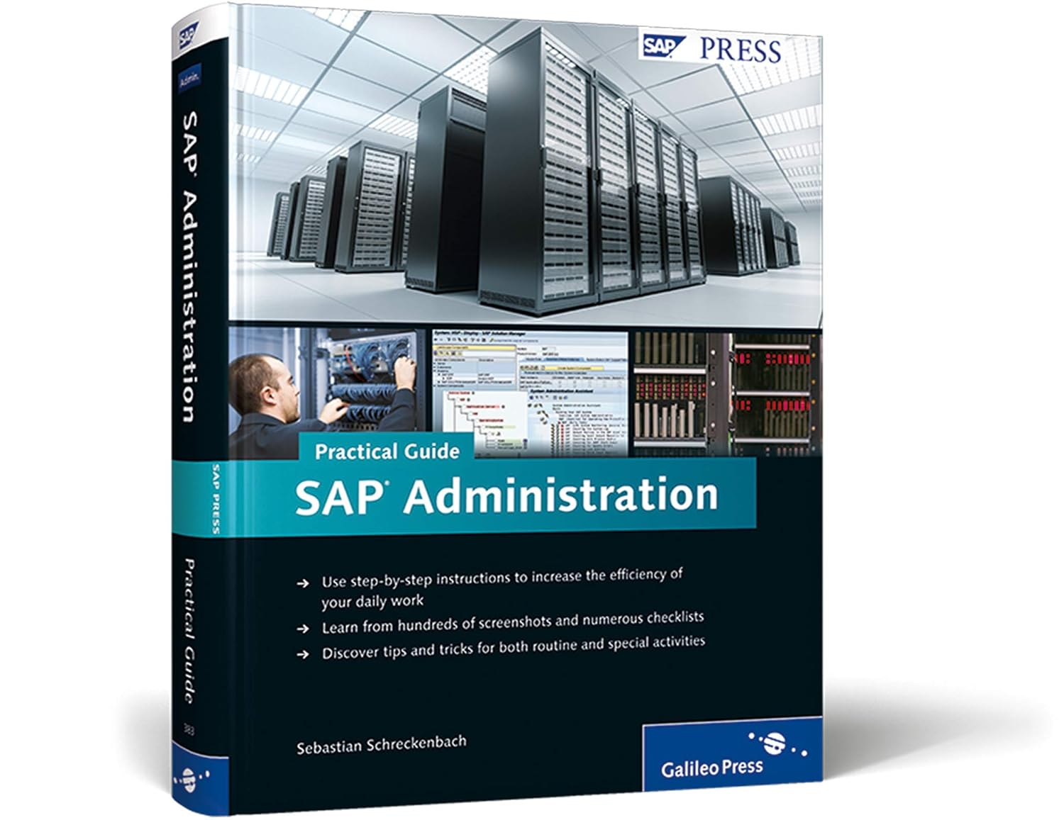 SAP Administration – Practical Guide: Step-by-step instructions for ...