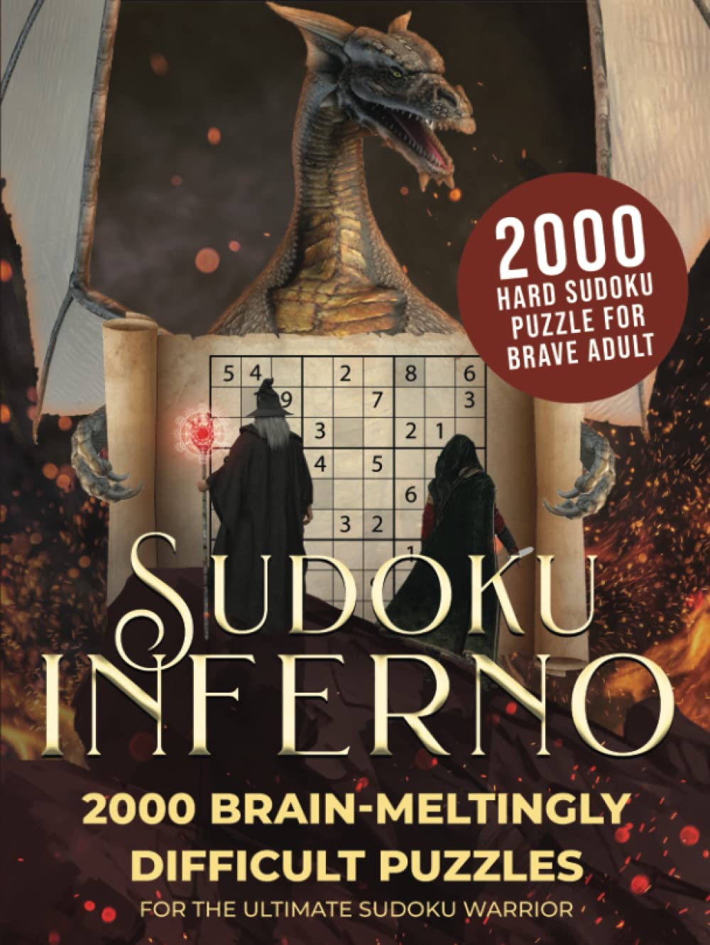 Sudoku Inferno: 2000 Brain-Meltingly Difficult Puzzles for the Ultimate ...