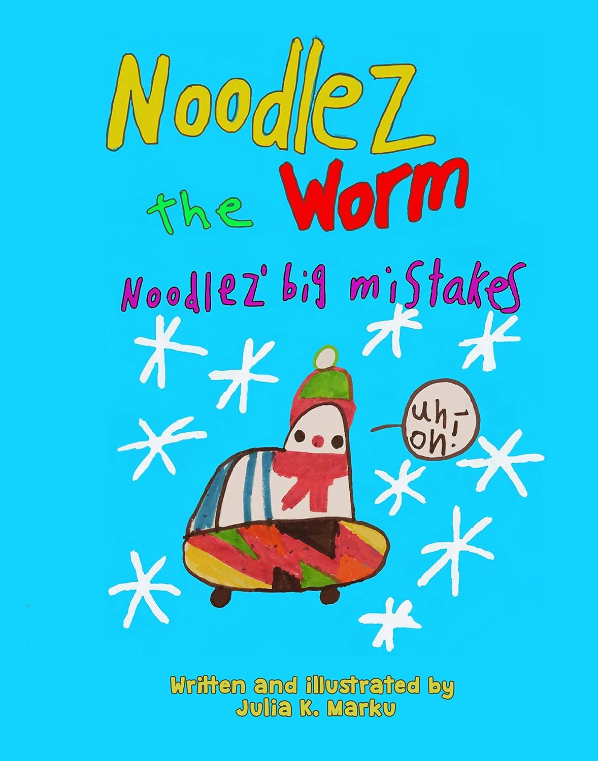 Noodlez the Worm: Noodlez' Big Mistakes - Kindle edition by Marku ...